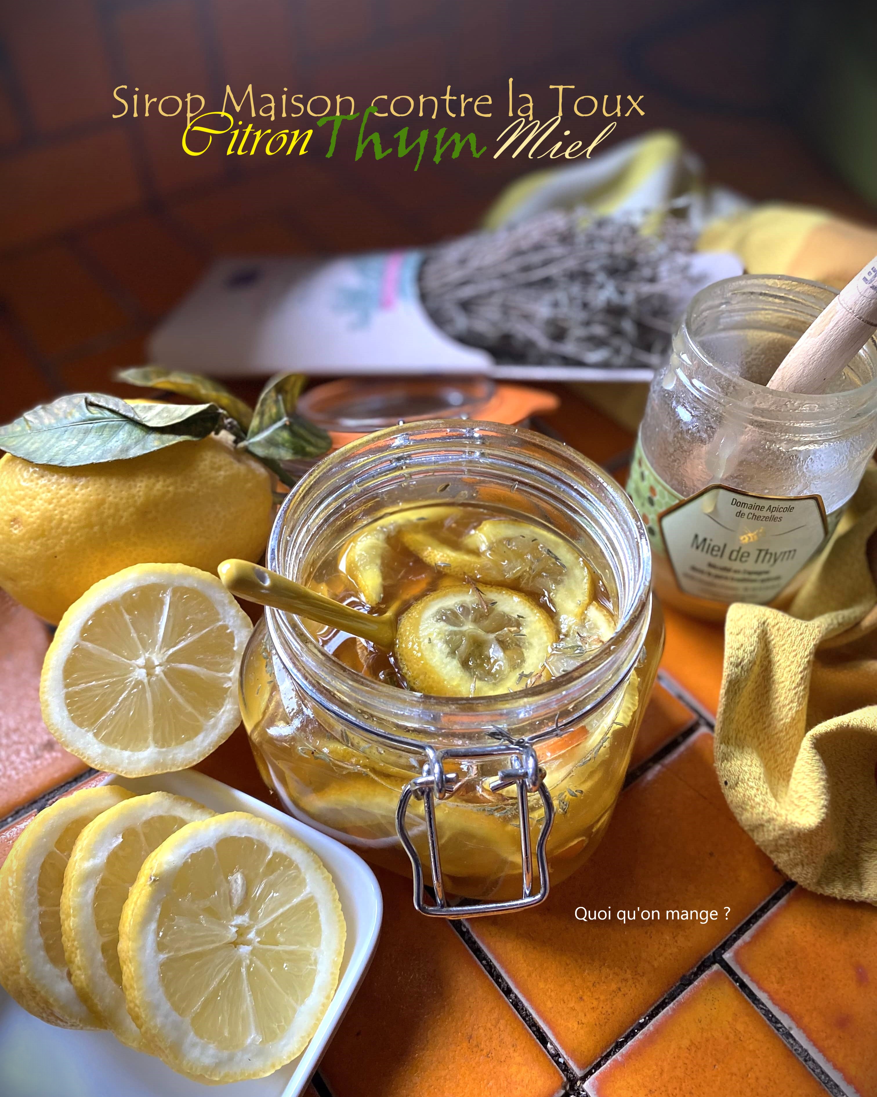 Sirop maison contre la toux au bon goût de miel ~ de citron et de thym ...