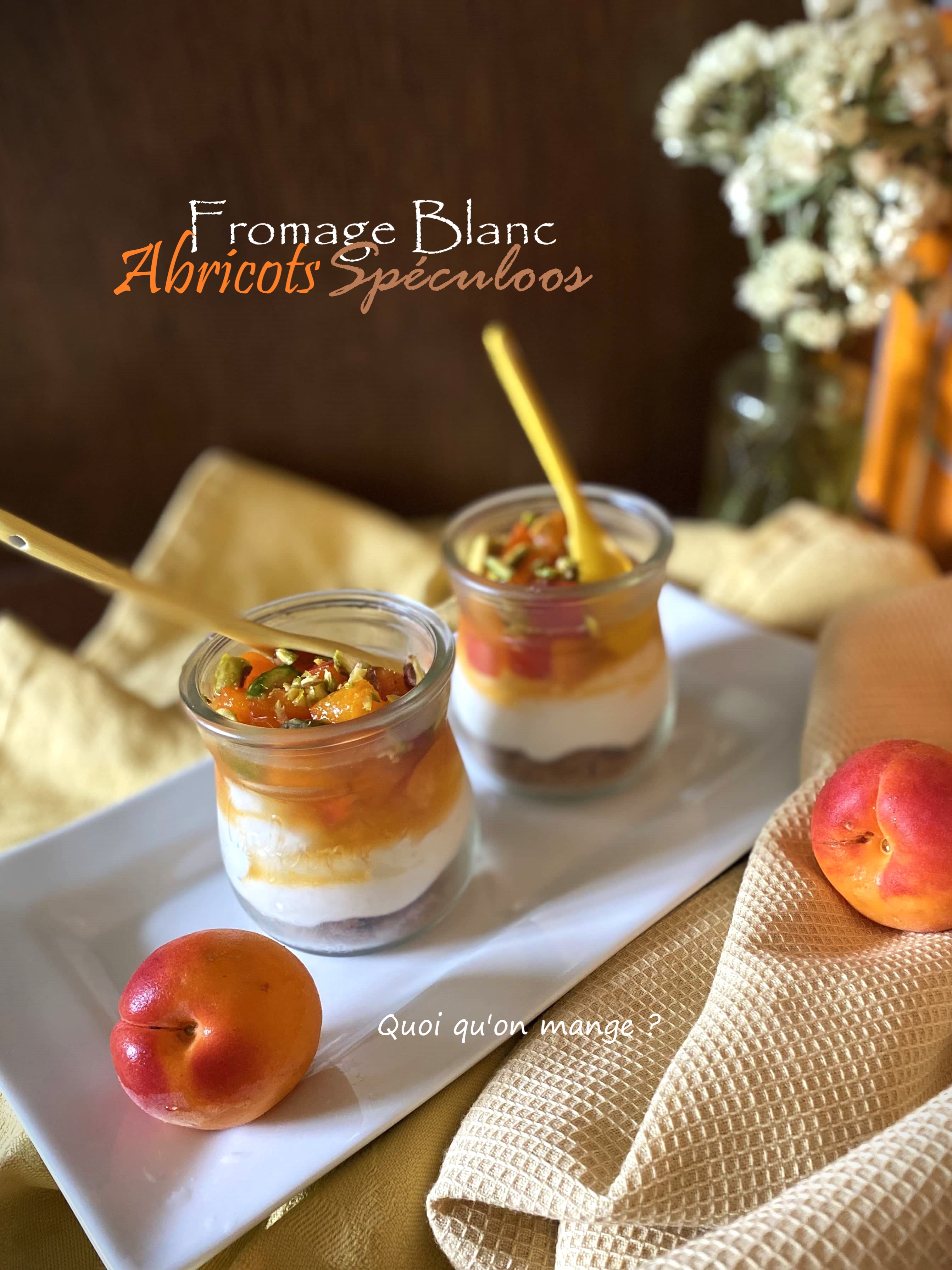 Verrines aux abricots – fromage blanc et spéculoos – Quoi Qu'on Mange